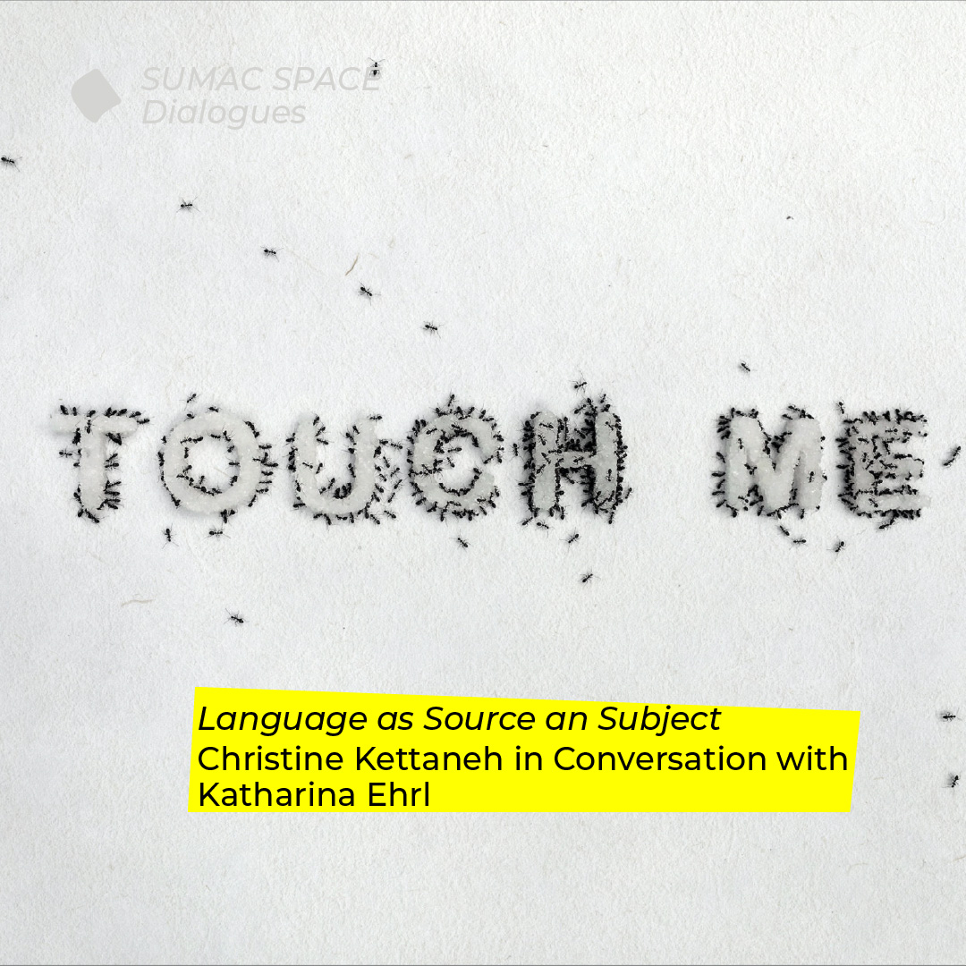 Language as Source and Subject / Sumac Space
